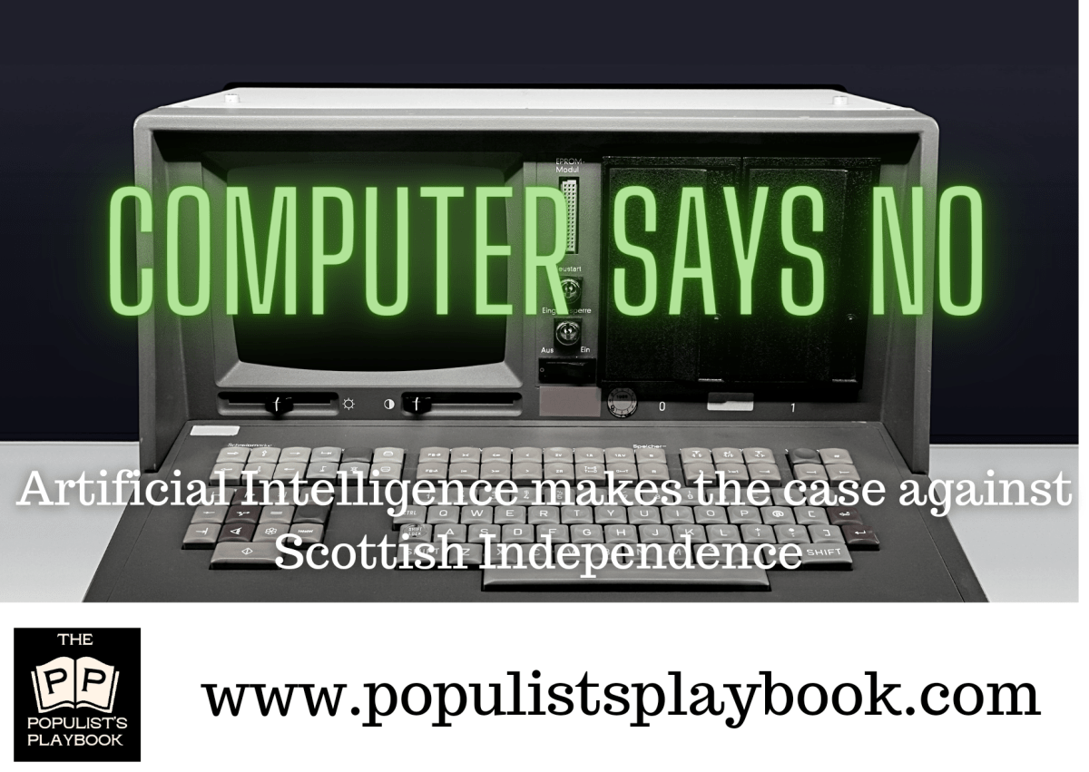 Computer Says No – The Populist's Playbook